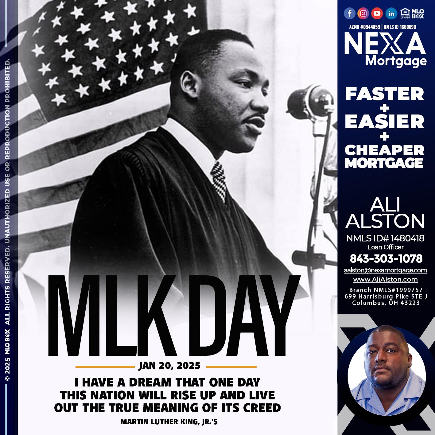 MLK DAY - Ali Alston -Mortgage Loan Officer